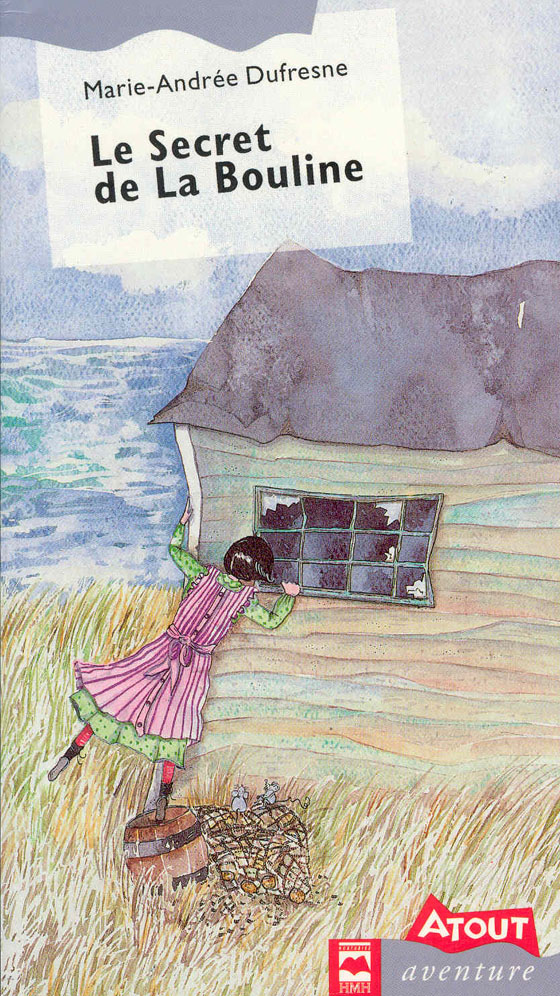 Le secret de la bouline, Dufresne Marie Andree, librairieduquebec.fr